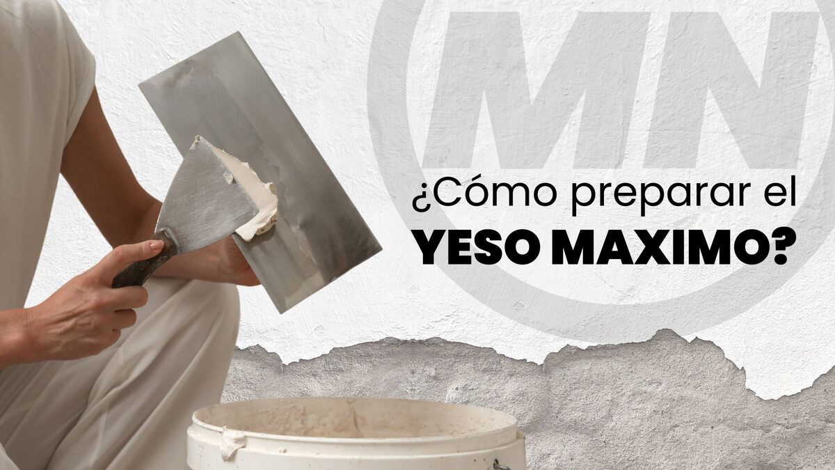 ¿Cómo preparar el YESO MAXIMO? | MN Home Center