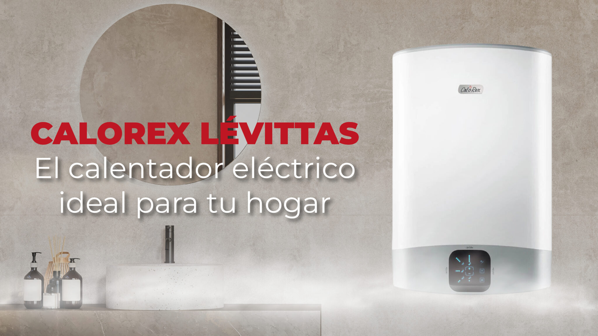 CALOREX LÉVITTAS, el calentador eléctrico ideal para tu hogar | MN Home ...